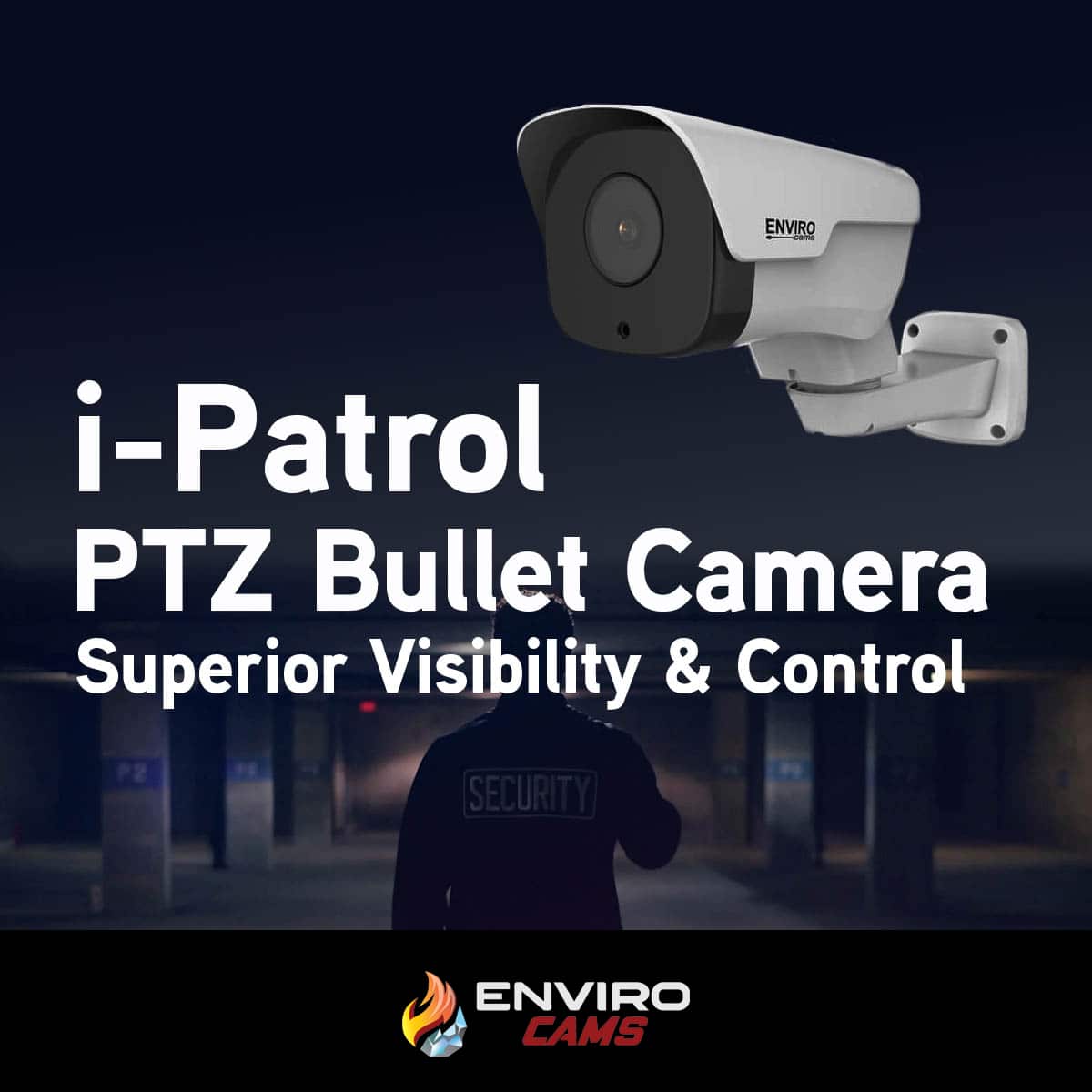 i-Patrol PTZ Bullet Security Camera - Superior Visability & Control
